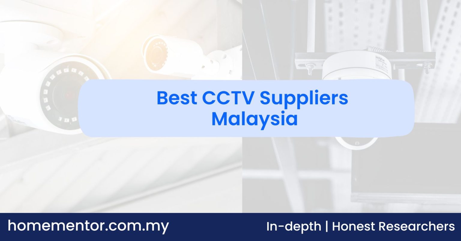 5 Best CCTV Suppliers in Malaysia [May 2025]
